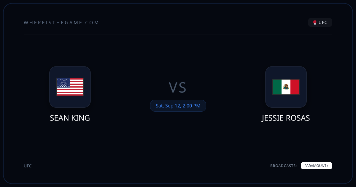Sean King Vs Jessie Rosas Live Stream And Tv Schedule 2026 09 12